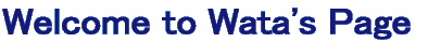 Wata's Page